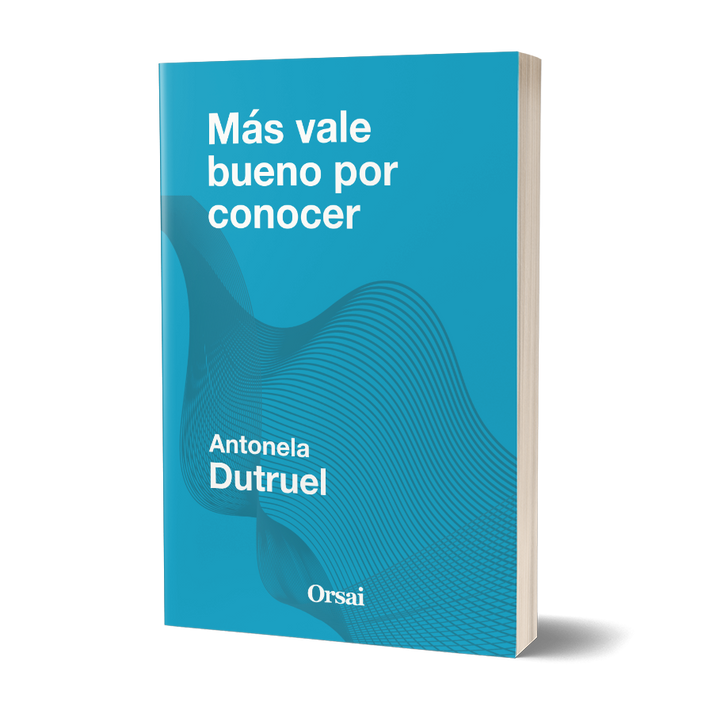 Más vale bueno por conocer – Tienda Orsai